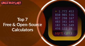 Top 7 Free and Open-Source Calculators – LinuxWays