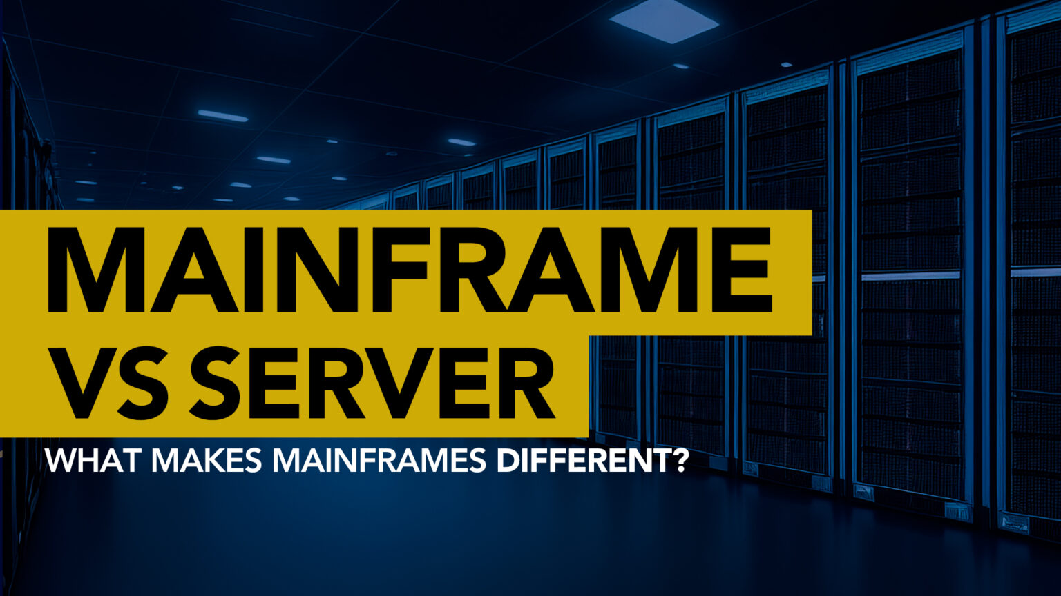 Mainframe vs Server: What Makes Mainframes Different? – LinuxWays