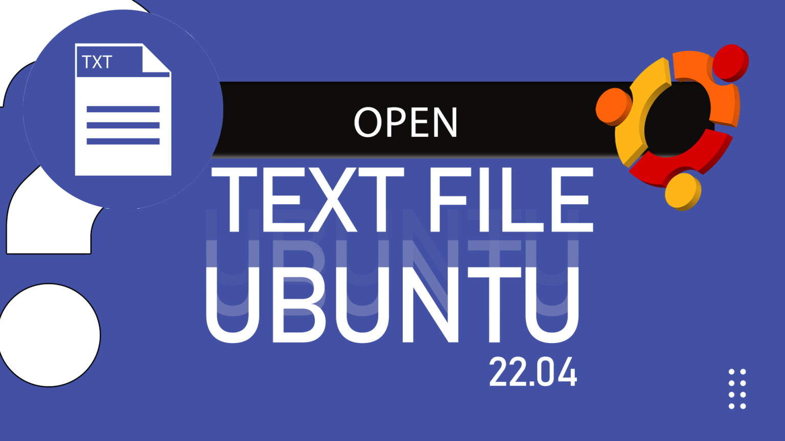 How to Open a Text File from a Terminal in Ubuntu 22.04? – LinuxWays